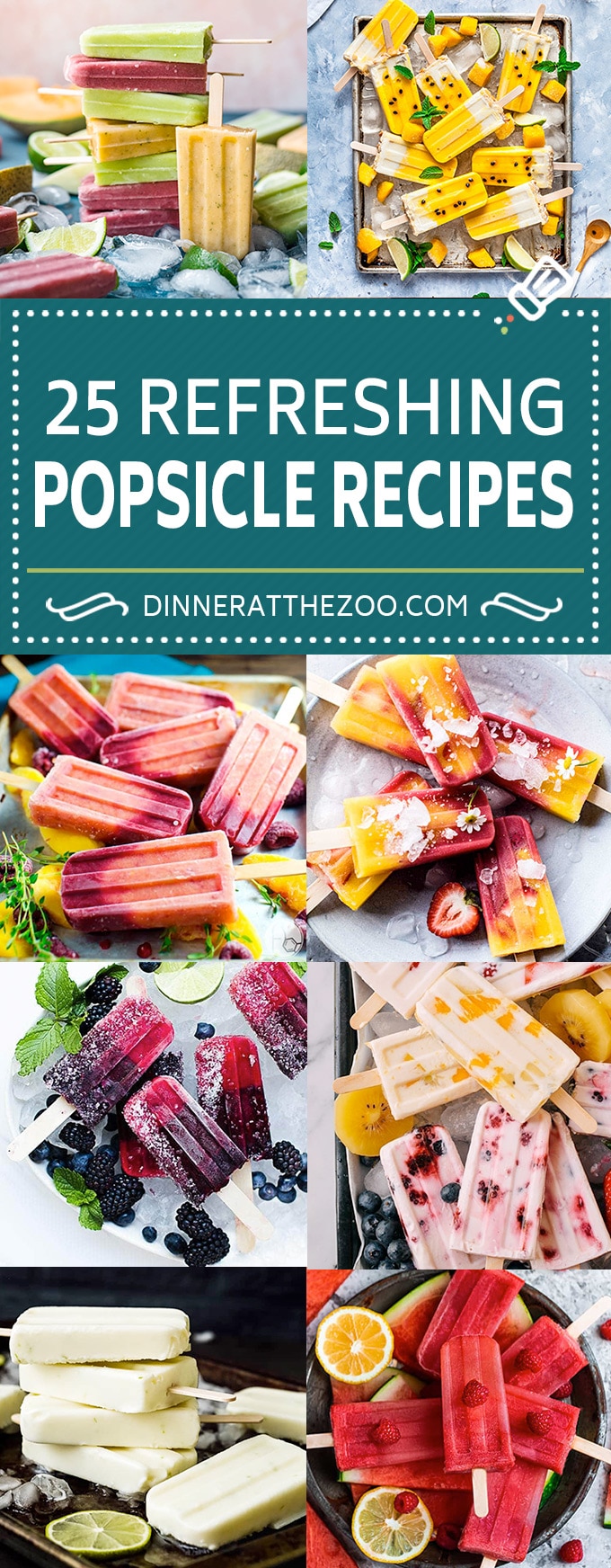 25 Refreshing Popsicle Recipes - Dinner at the Zoo
