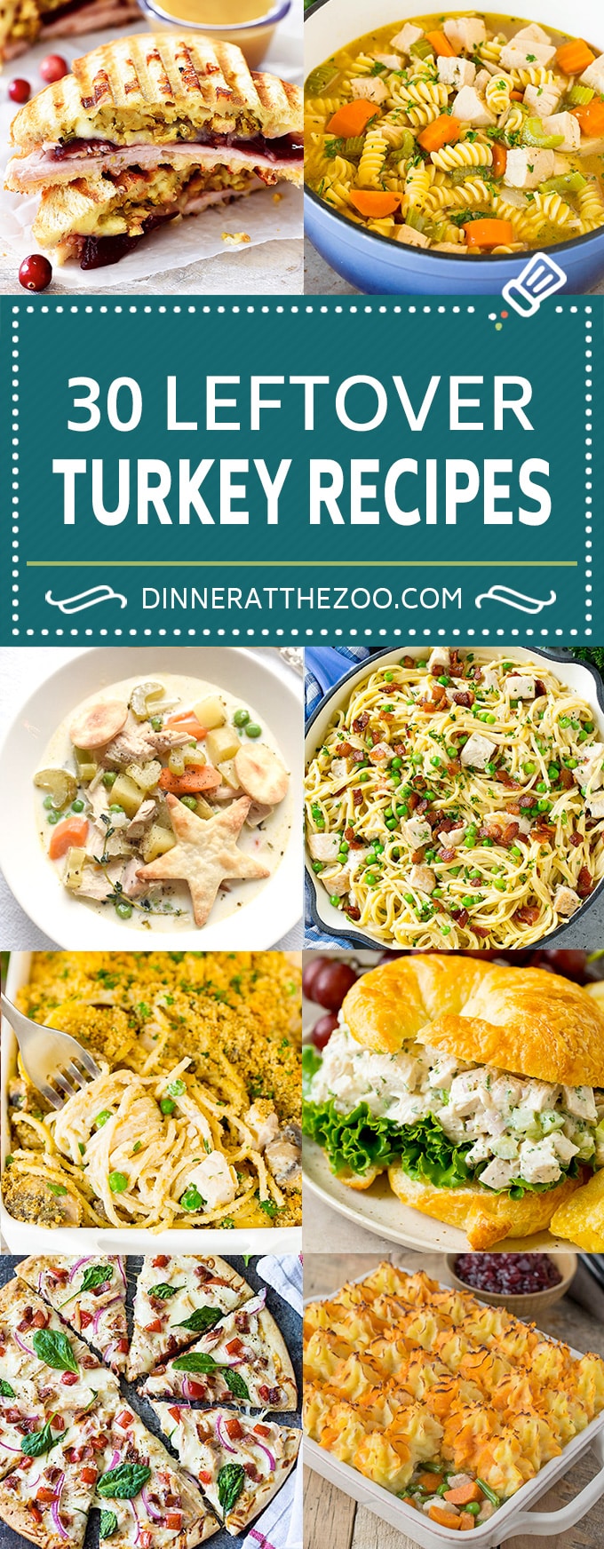 30 Fantastic Leftover Turkey Recipes - Dinner at the Zoo