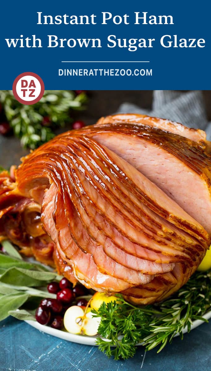 Instant Pot Ham with Brown Sugar Glaze - Dinner at the Zoo